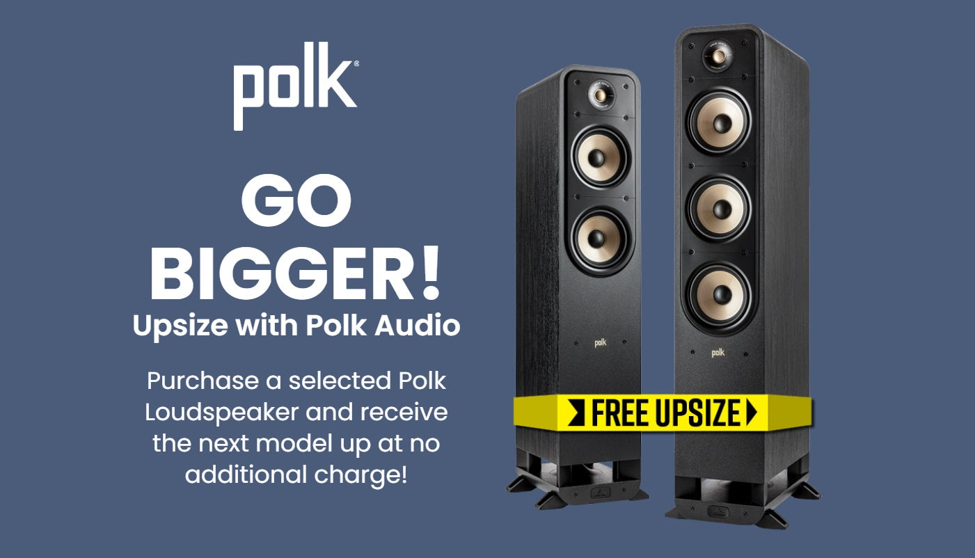 Polk Upsize Promotion | Eastwood HiFi